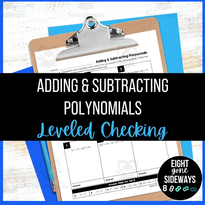 Adding and Subtracting Polynomials - Leveled Checking Worksheet by ...