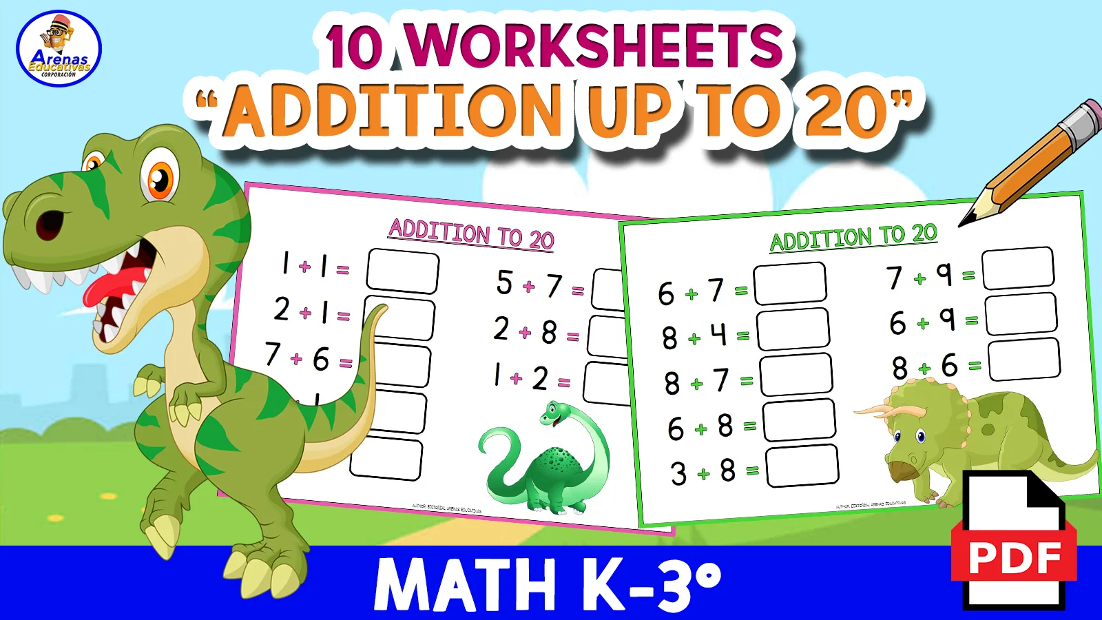 ADDITION UP TO 20 - 10 Worksheets - DINOSAUR THEME by Teach Simple