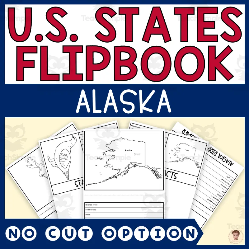 Alaska State Flipbook (Capital, Bird, Flower, Flag, Animal) by Teach Simple