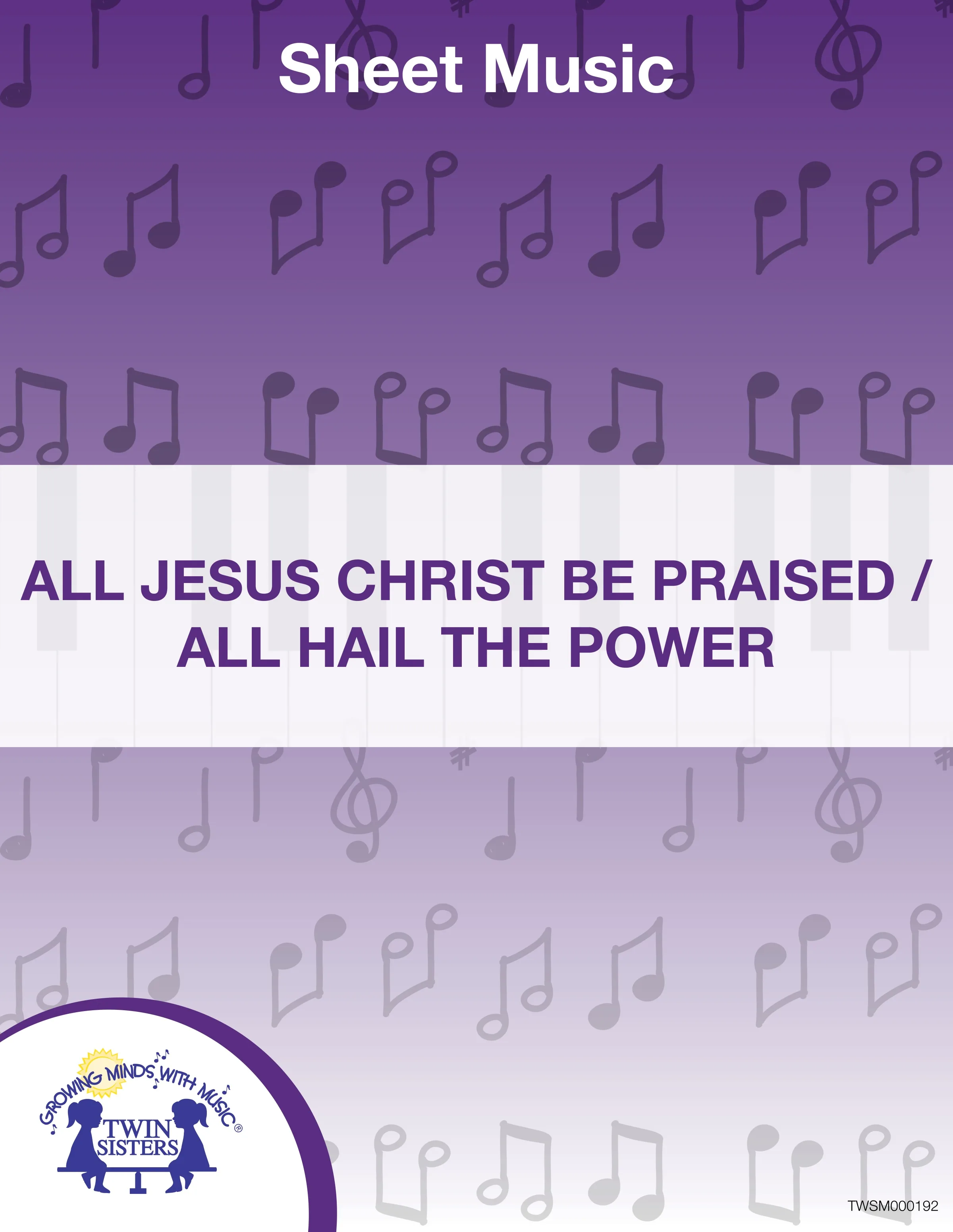 All Jesus Christ Be Praised Sheet Music by Teach Simple