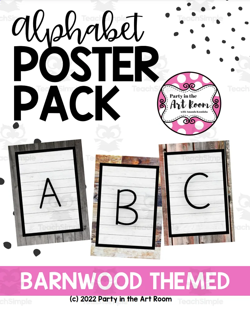 Alphabet Poster Pack - Barnwood Themed by Teach Simple
