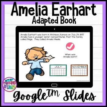 Amelia Earhart Adapted Book / Google Slides by Teach Simple