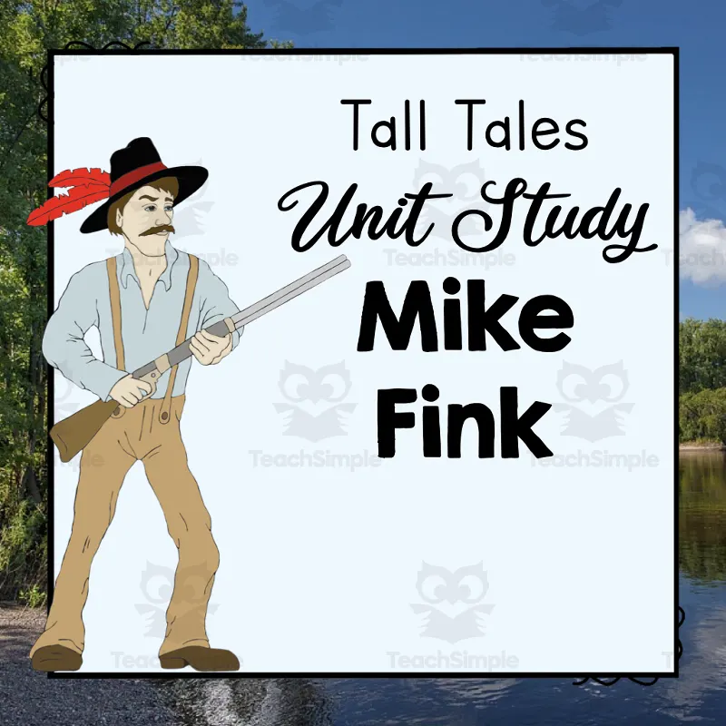American Tall Tales | The Legendary Mike Fink by Teach Simple