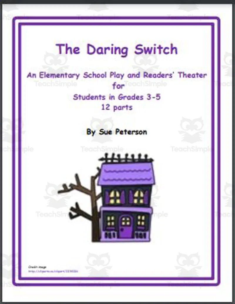 An Elementary School Play: The Daring Switch by Teach Simple