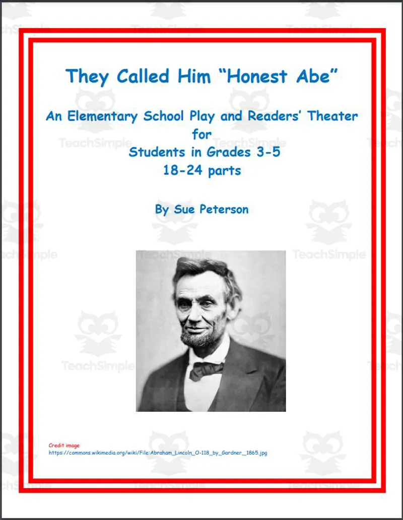 An Elementary School Play: They Called Him "Honest Abe" by Teach Simple