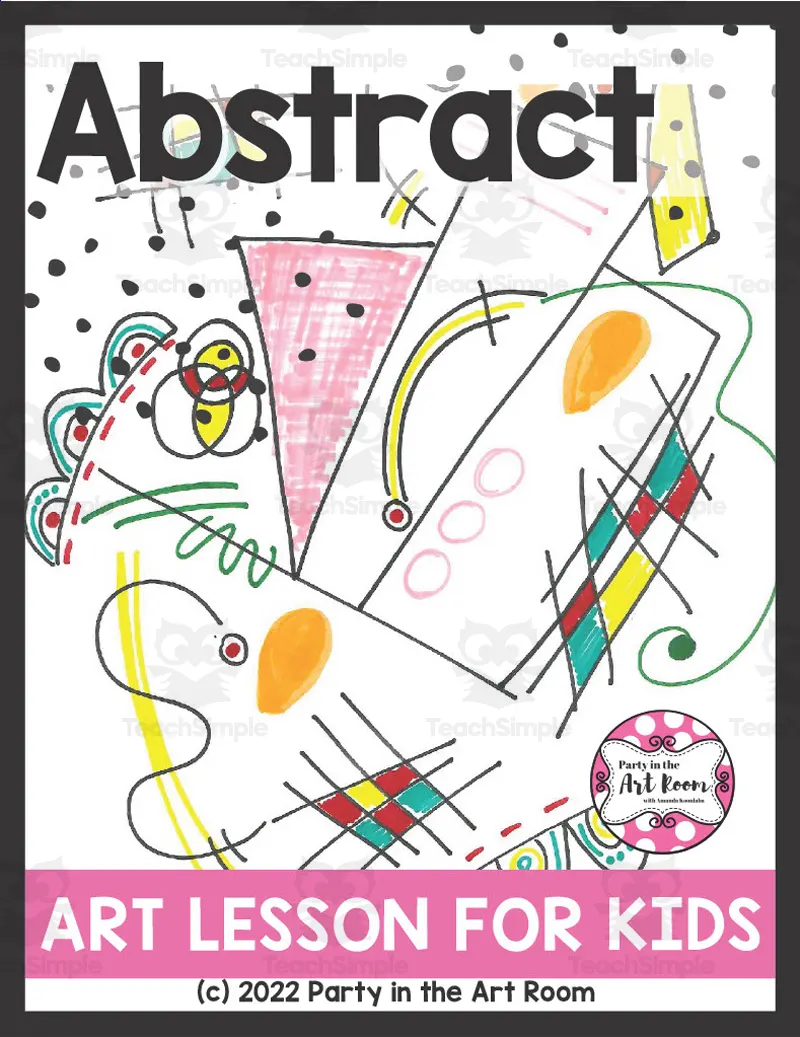 Art Lesson: Abstract Art by Teach Simple