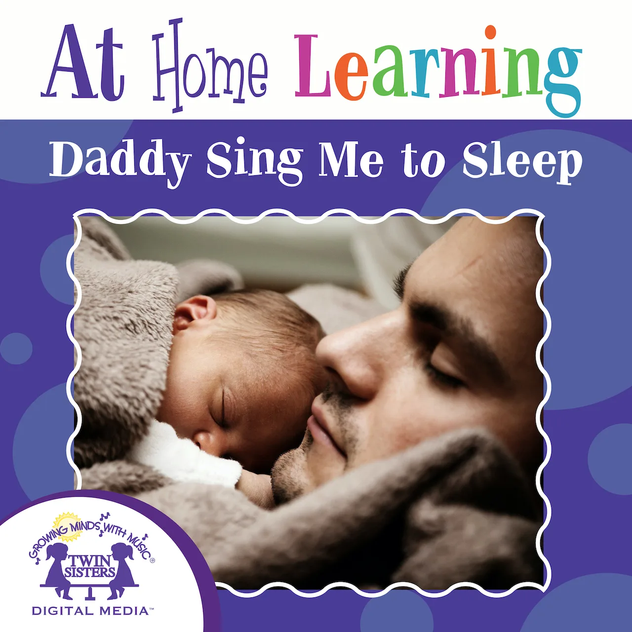 At Home Learning Daddy Sing Me To Sleep by Teach Simple