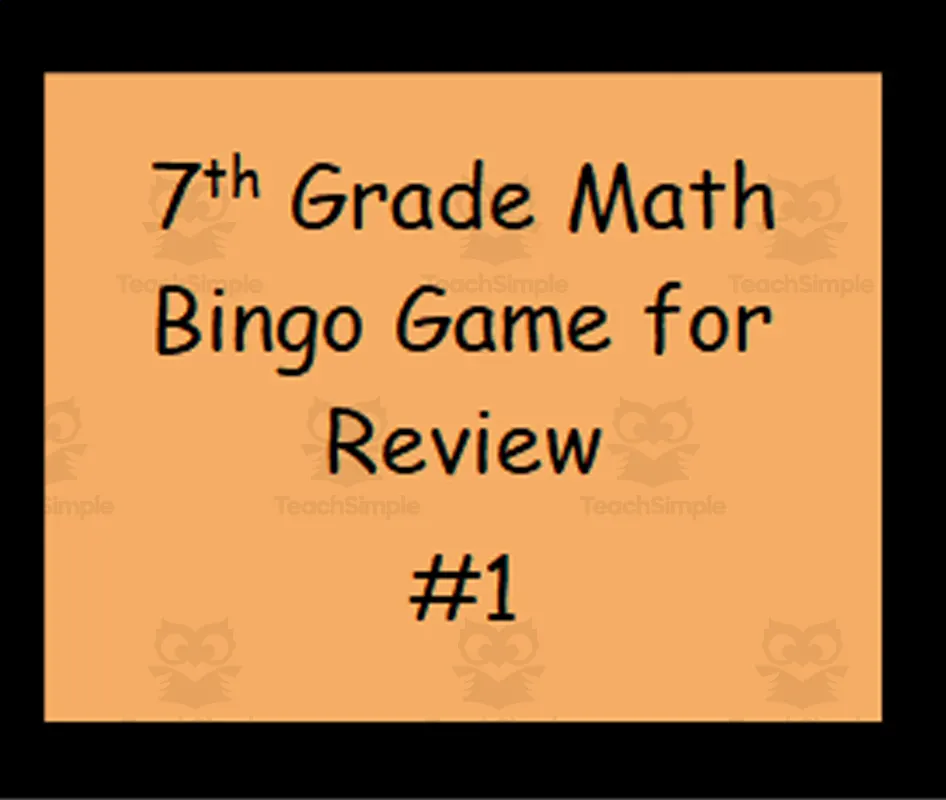 Bingo Games #1: 7th Grade Math Review by Teach Simple