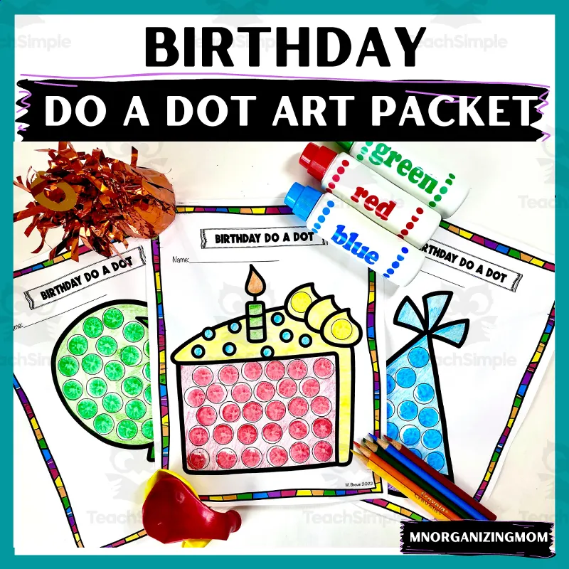 Birthday Do A Dot Art Packet by Teach Simple