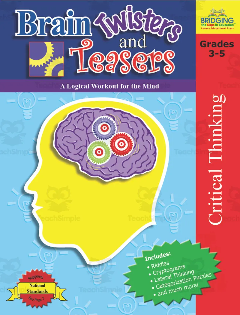 Brain Twisters and Teasers: A Logical Workout for the Mind by Teach Simple