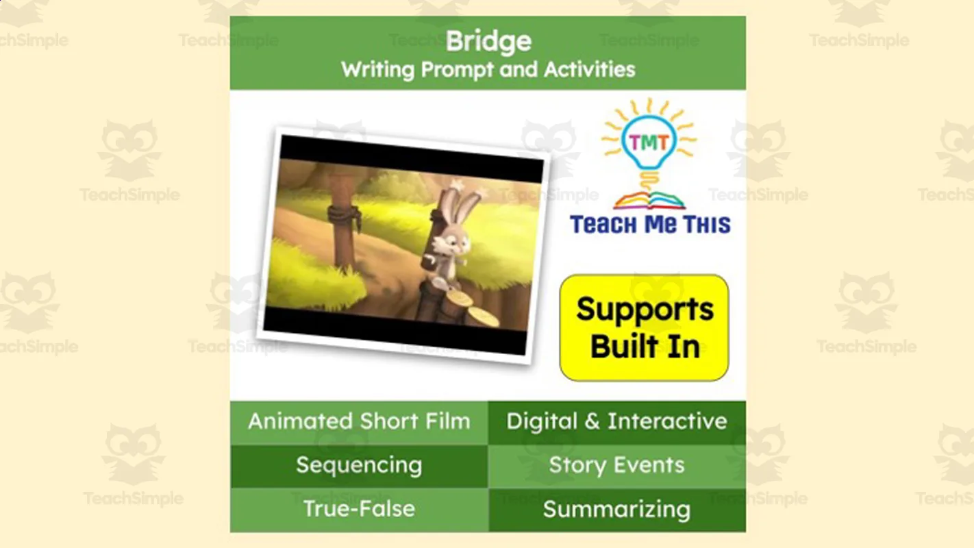 Bridge Animated Writing Activity | Short Film by Teach Simple