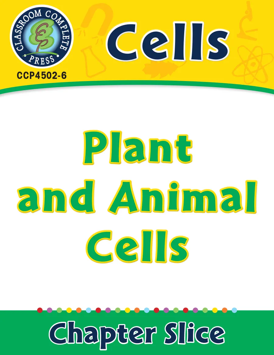 Cells: Plant and Animal Cells by Teach Simple