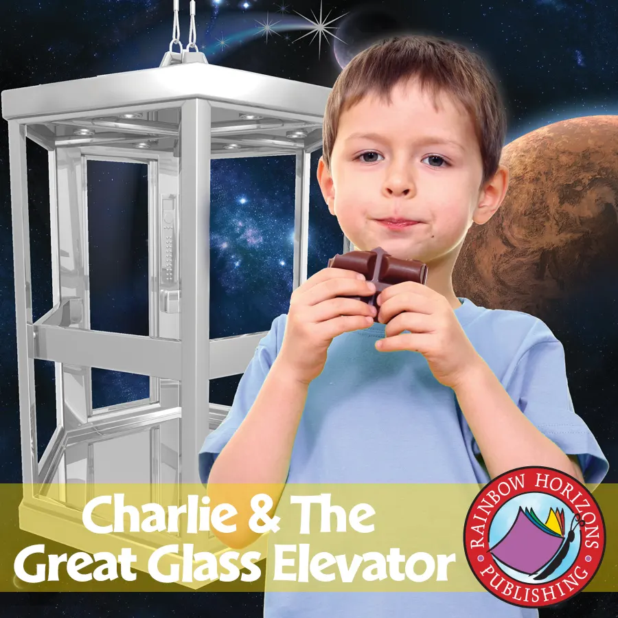 Charlie & The Great Glass Elevator (Novel Study) Gr. 4-7 by Teach Simple