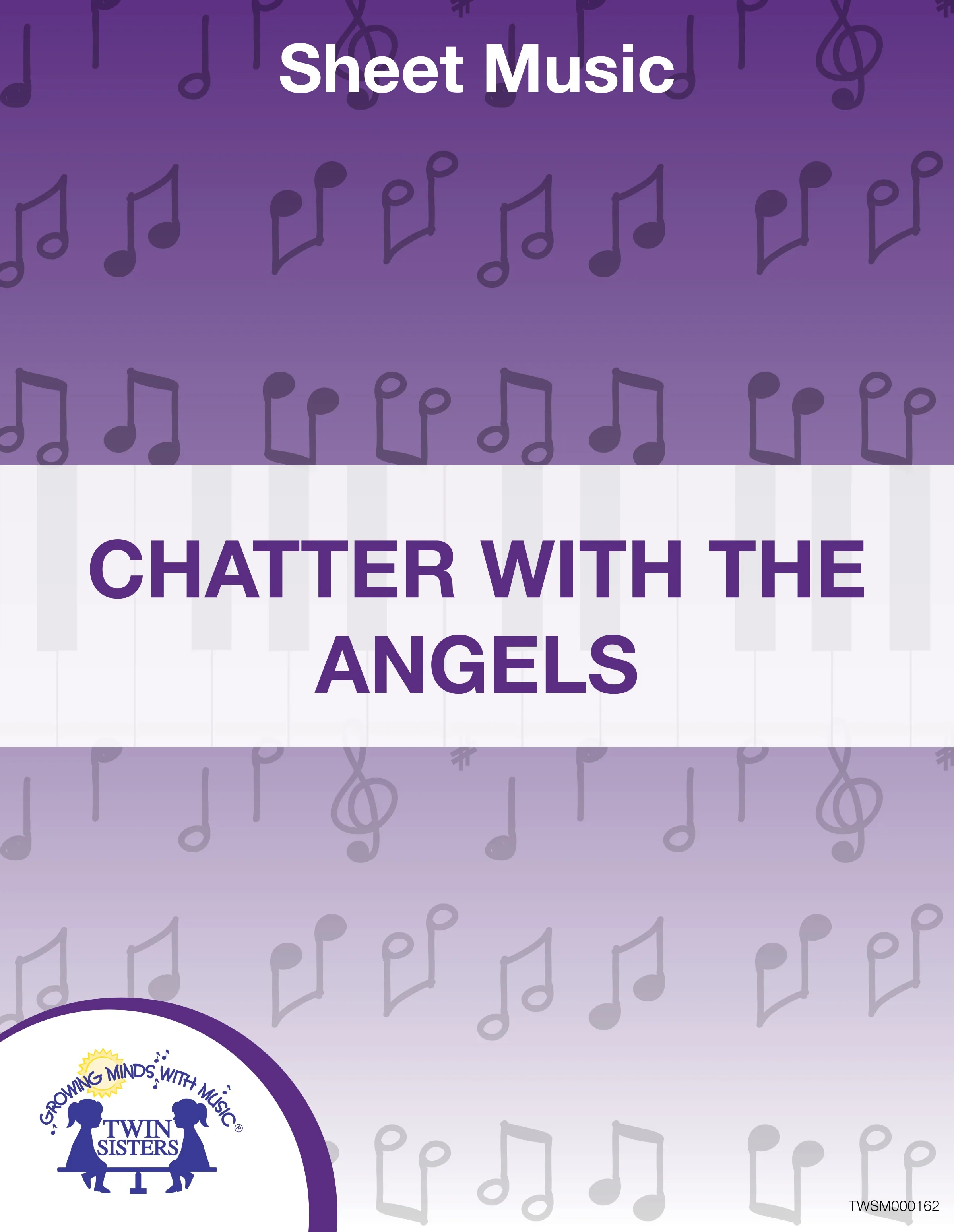 Chatter With the Angels Sheet Music by Teach Simple
