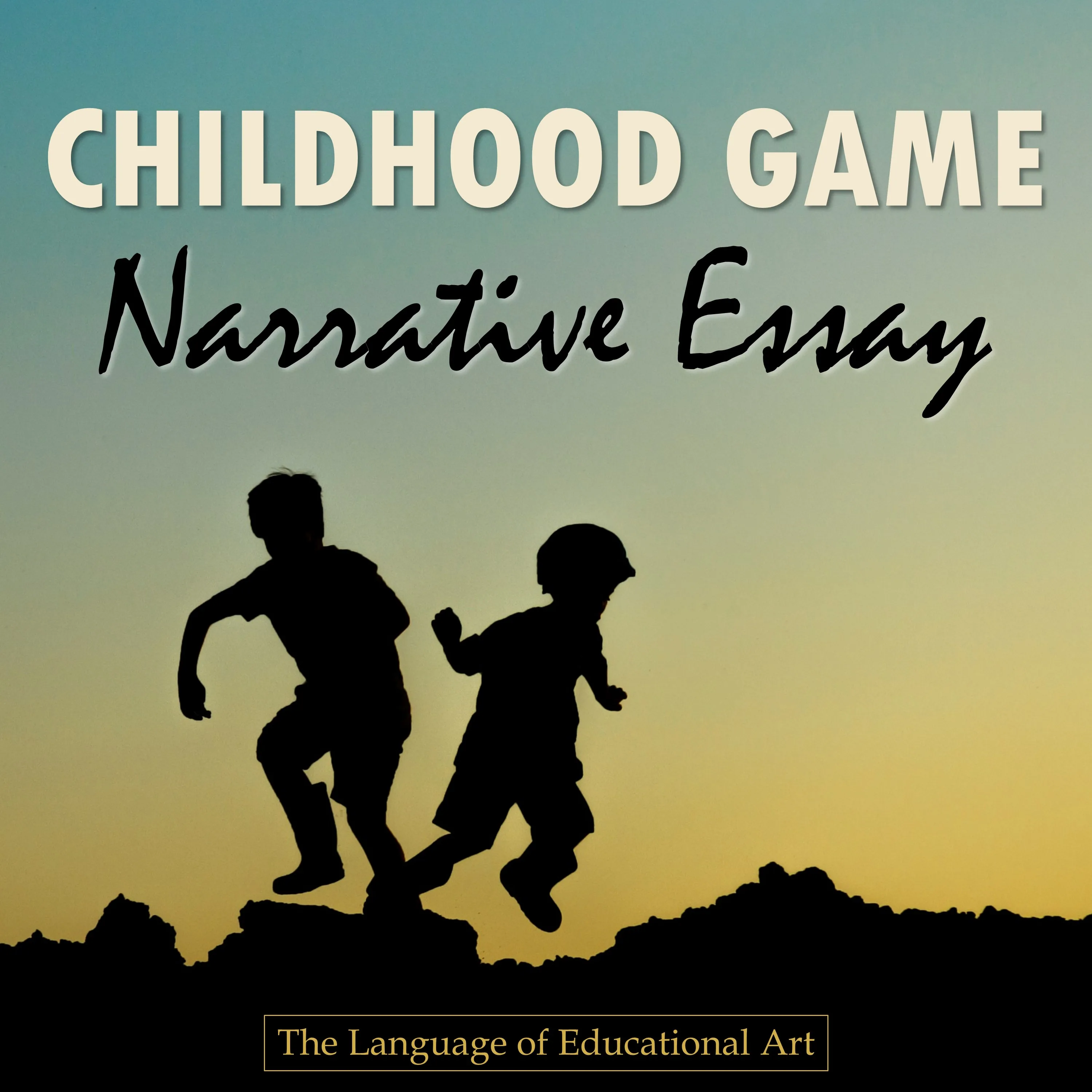 Childhood Game Narrative Essay by Teach Simple