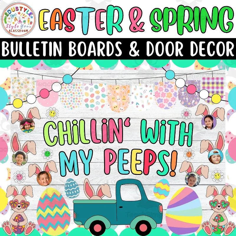Chillin' With My Peep Spring & Easter Bulletin Boards & Door Decor kit ...