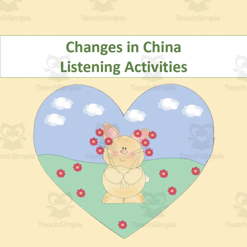 Chinese: Changes in China Listening Activities by Teach Simple