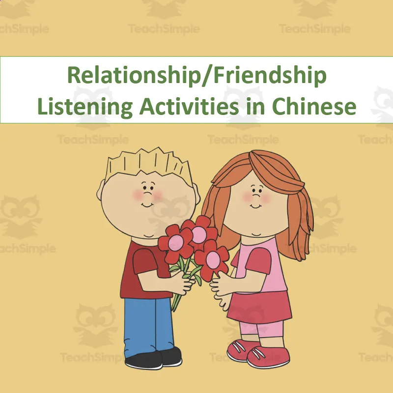 Chinese: Friendship Listening Activities by Teach Simple