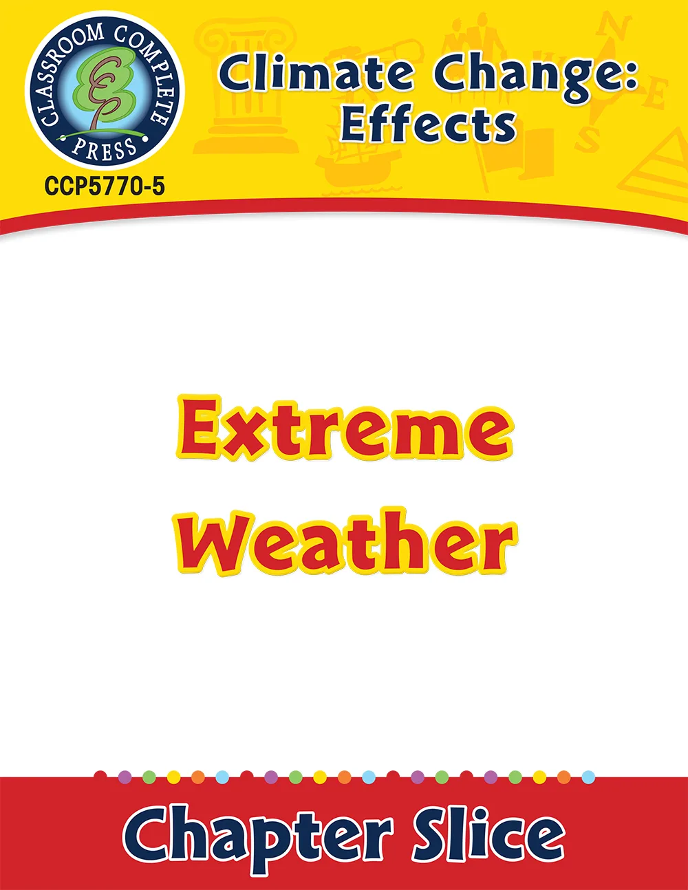 Climate Change: Effects: Extreme Weather Gr. 5-8 by Teach Simple