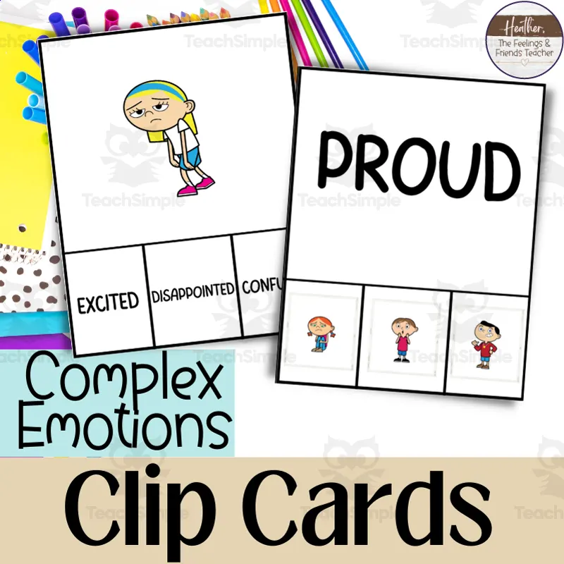Clip Cards For Identifying Complex Emotions by Teach Simple