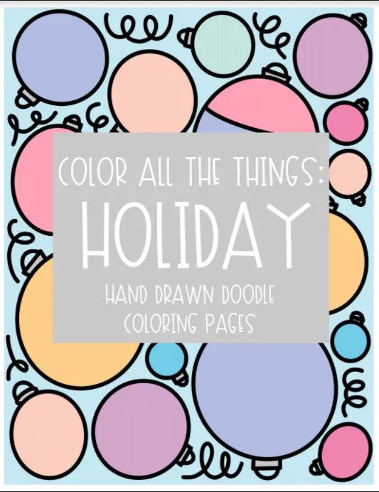 Color ALL The Things: Holiday by Teach Simple