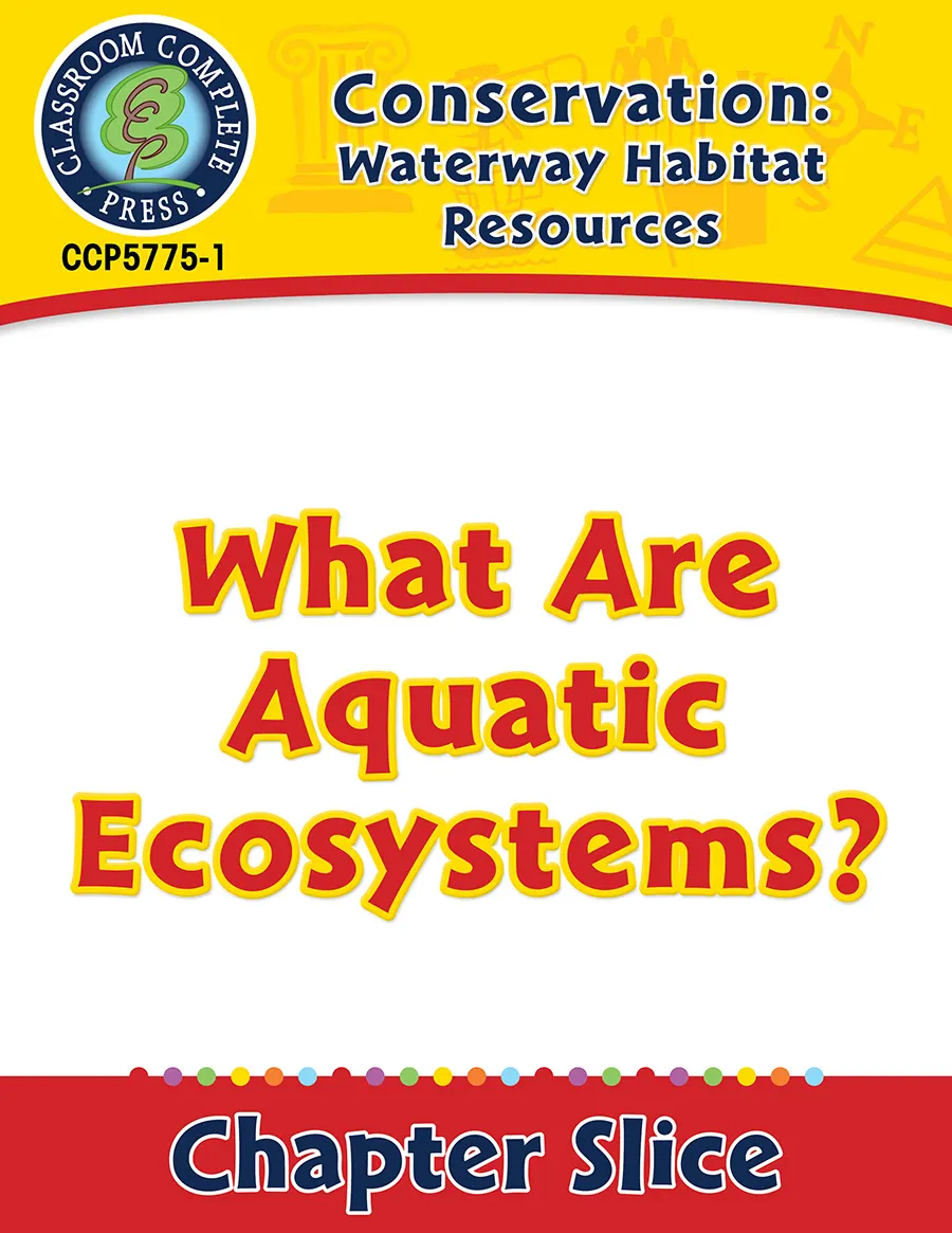 Conservation: Waterway Habitat Resources: What Are Aquatic Ecosystems ...
