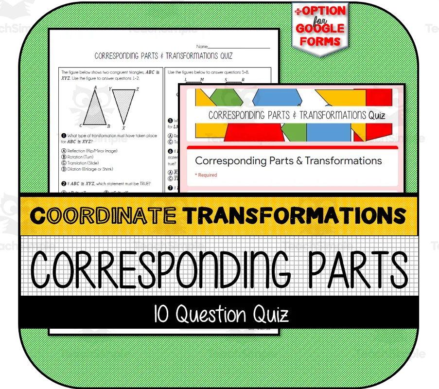 Corresponding Parts and Transformations NOTES & PRACTICE by Teach Simple