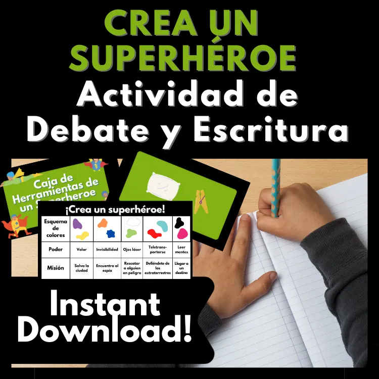 Crea un Superhéroe Spanish Debate & Writing Activity by Teach Simple