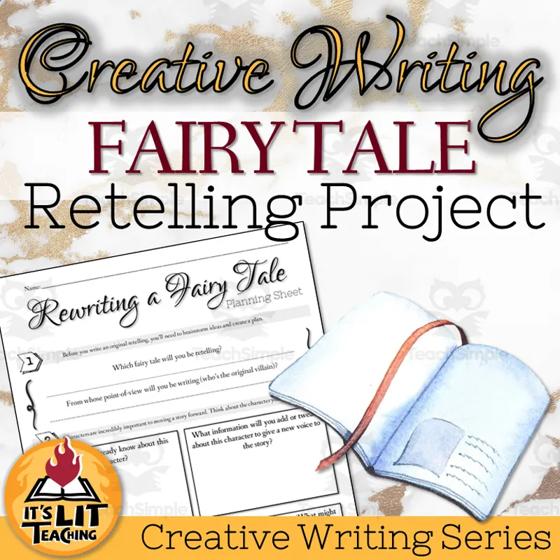 Creative Writing Project: Rewrite a Fairy Tale by Teach Simple
