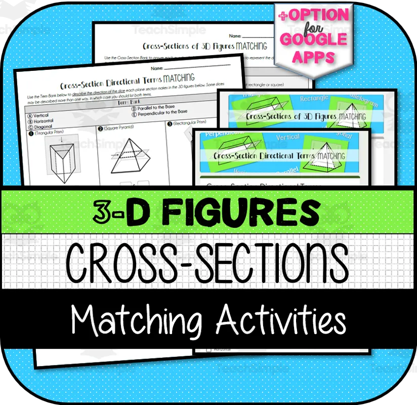 Cross-Sections of 3D Figures MATCHING ACTIVITIES by Teach Simple