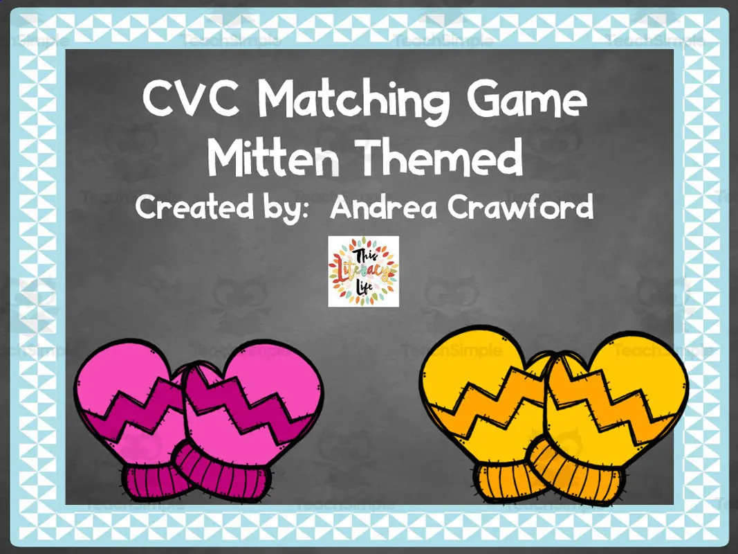 CVC Matching Game - Mitten Themed by Teach Simple