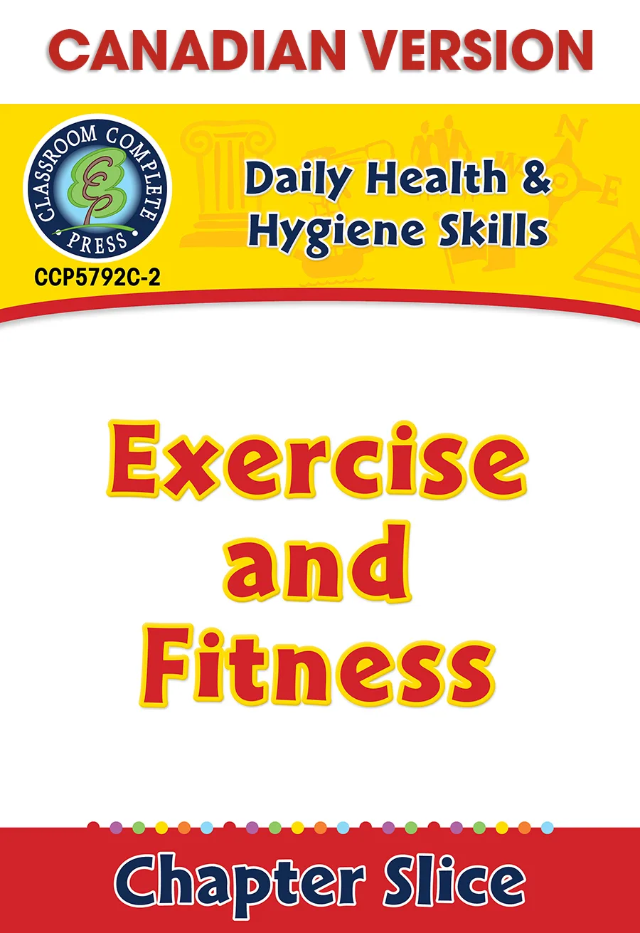 Daily Health & Hygiene Skills: Exercise and Fitness - Canadian Content ...