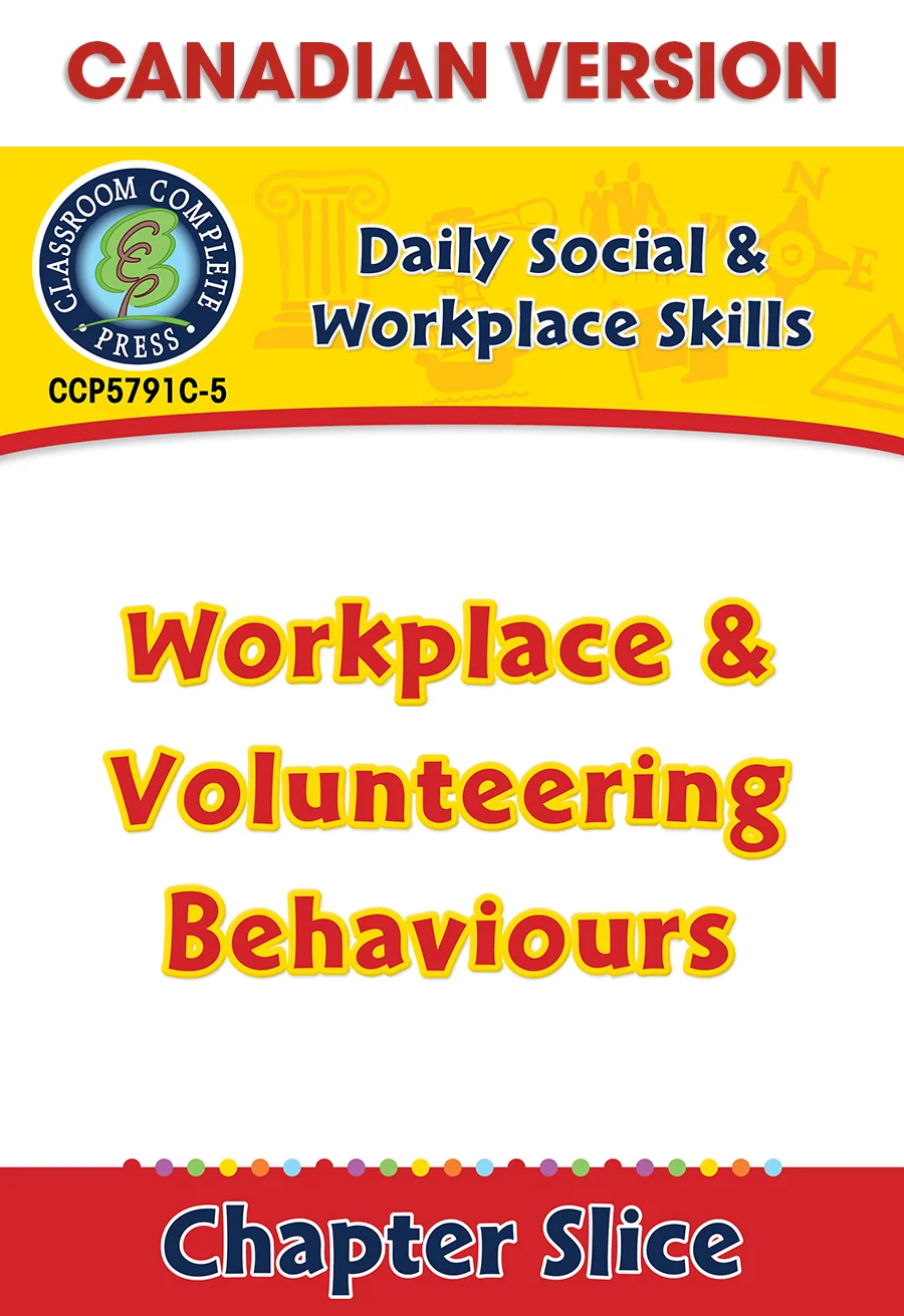 Daily Social & Workplace Skills: Workplace & Volunteering Behaviours ...
