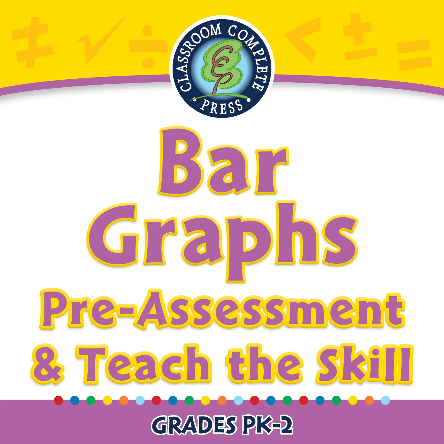 Data Analysis & Probability: Bar Graphs - Pre-Assessment & Teach the ...