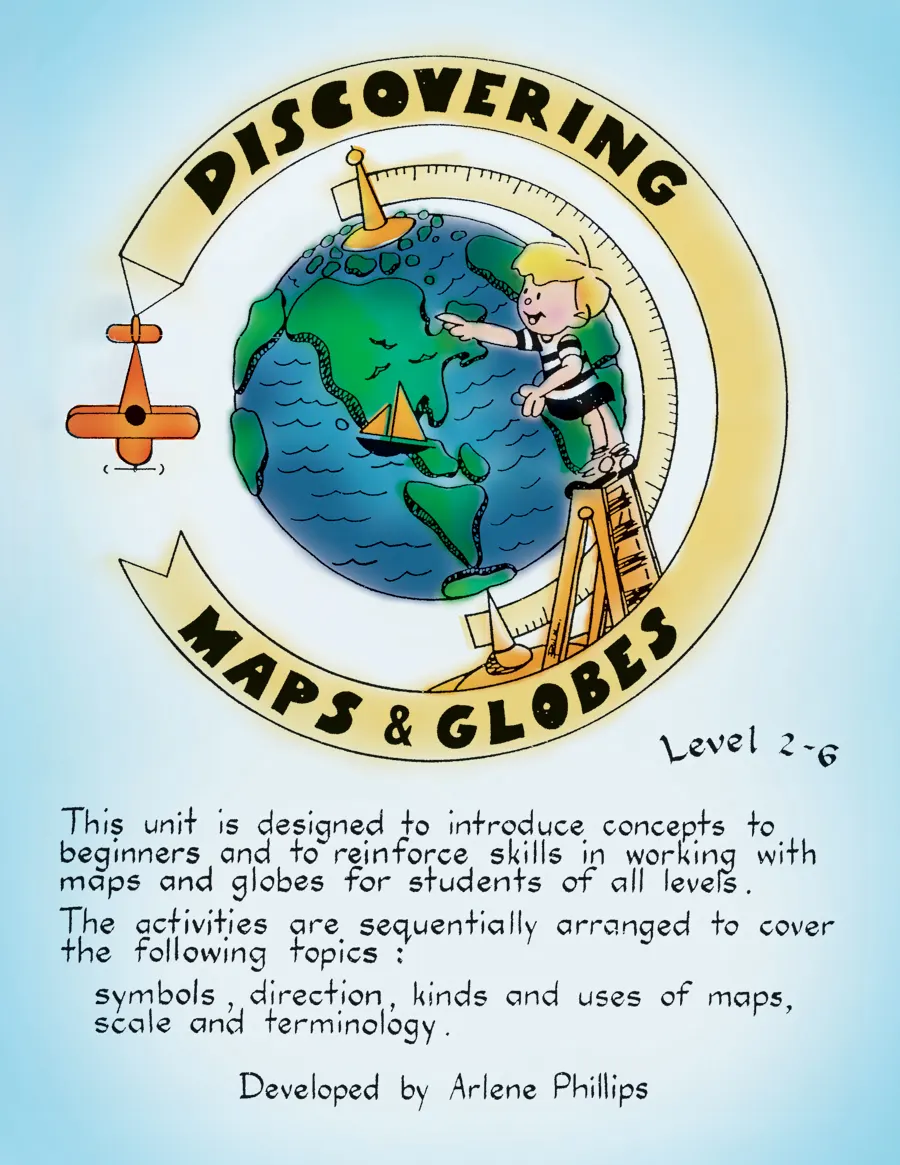 DISCOVERING MAPS & GLOBES Gr. 2-6 by Teach Simple