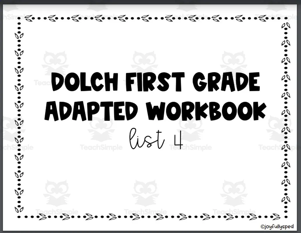 Dolch Adapted Workbook: First Grade - List 4 by Teach Simple