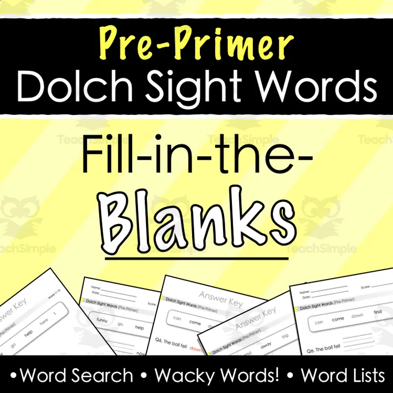 Dolch Sight Words (Pre-Primer) Fill-in-the-Blanks Worksheets and Games ...