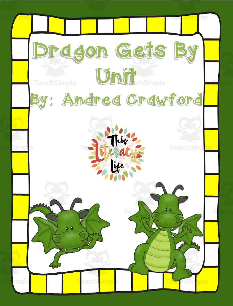 Dragon Gets By Unit by Teach Simple