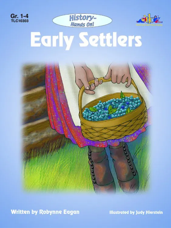 Early Settlers: History - Hands On by Teach Simple