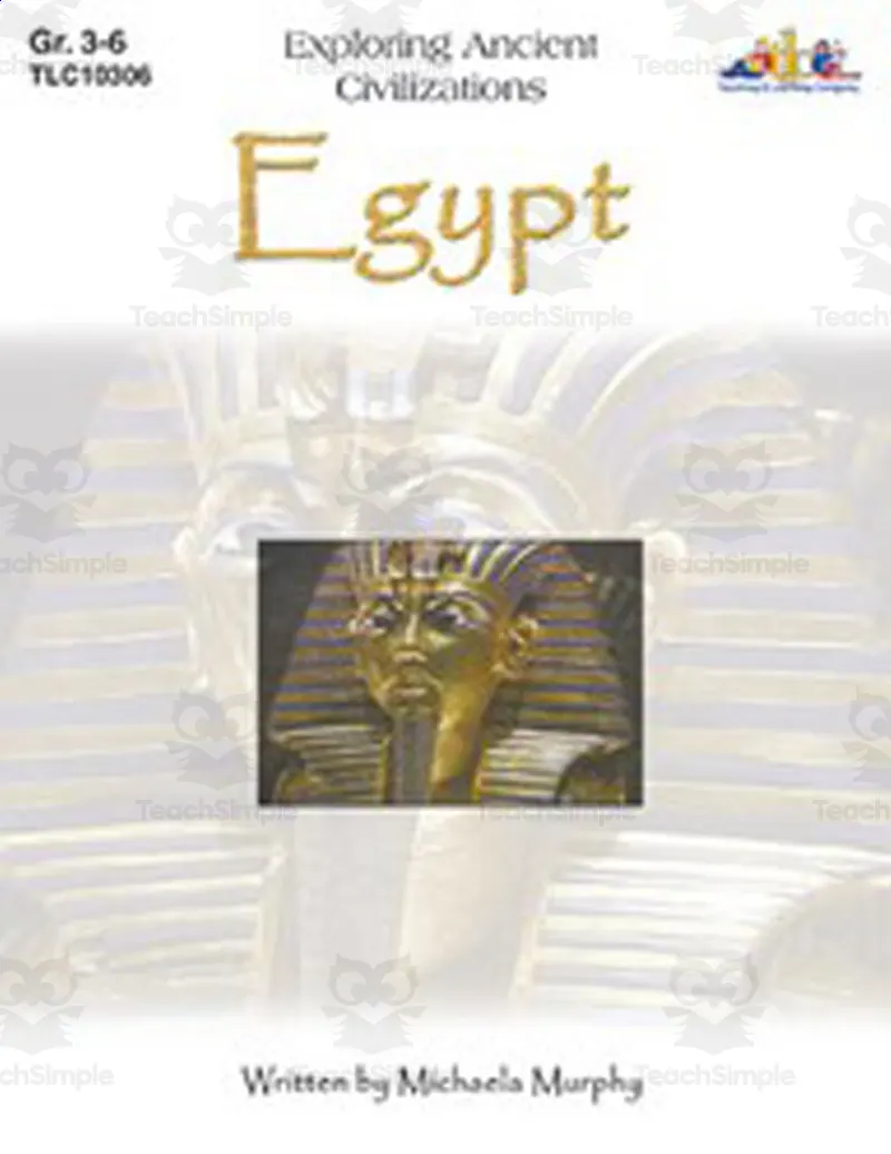 Egypt: Exploring Ancient Civilizations by Teach Simple