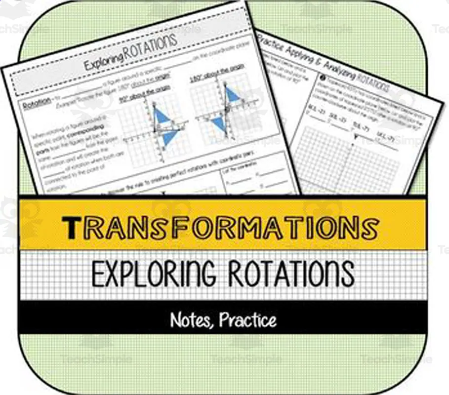 Exploring Rotations NOTES & PRACTICE by Teach Simple