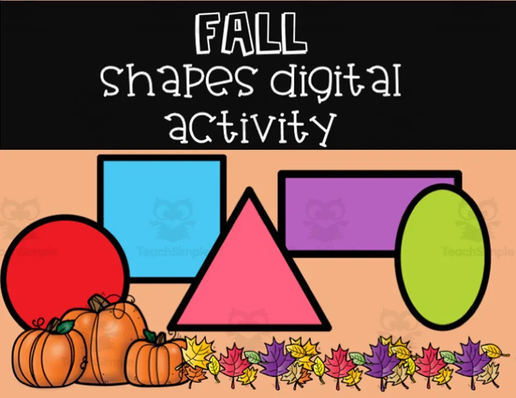 Fall Shapes Digital Activity by Teach Simple