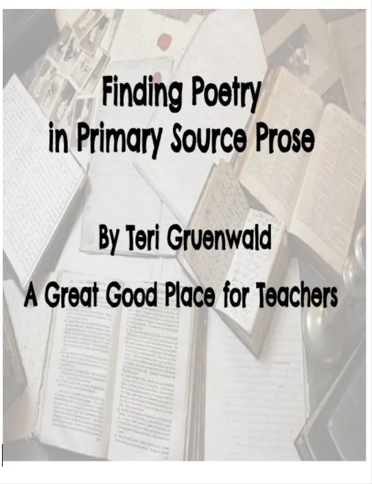 Finding Poetry in Primary Source Prose by Teach Simple
