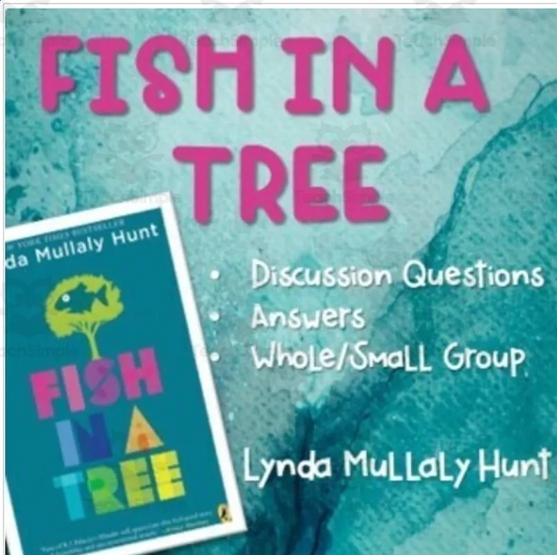 Fish in a Tree Discussion Questions by Teach Simple
