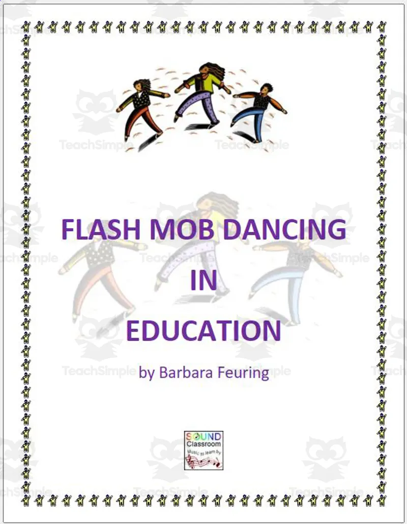 Flash Mob Dancing in Education: A Teacher's Guide by Teach Simple