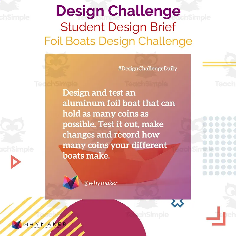 Foil Boats Design Challenge by Teach Simple