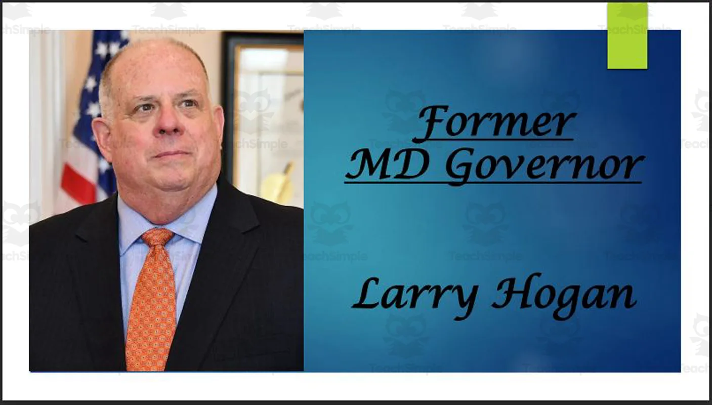 Former Governor Larry Hogan (MD) Biography PowerPoint by Teach Simple