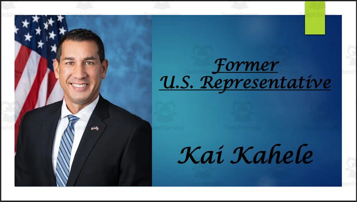 Former U.S. Representative Kai Kahele (HI) BIO PPT by Teach Simple