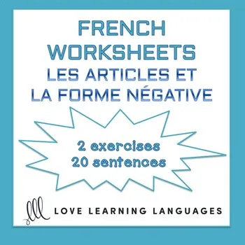 French Articles with Negation Worksheets by Teach Simple