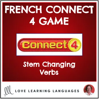 French Connect 4 Game - Stem Changing Verbs - Present Tense by Teach Simple